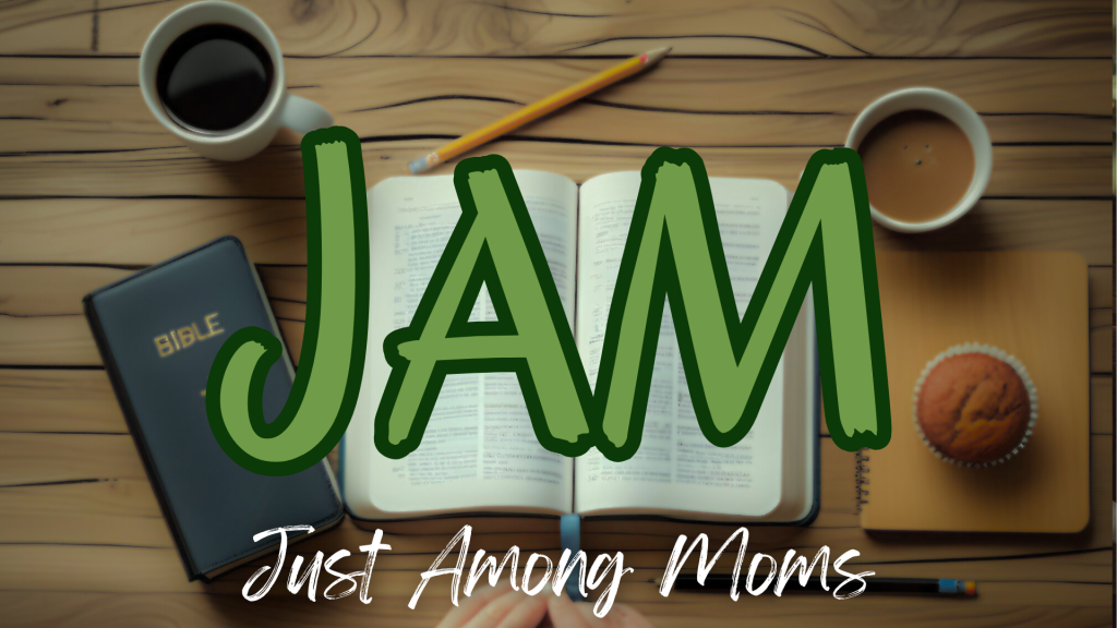 JAM (Just Among Moms) - Grace Bible Church of Phoenix